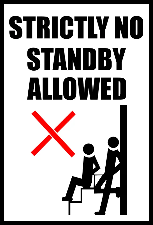SIGN STRICTLY NO STANDBY PVC TYPE OR PLASTIC LAMINATED WATERPROOF AND ...