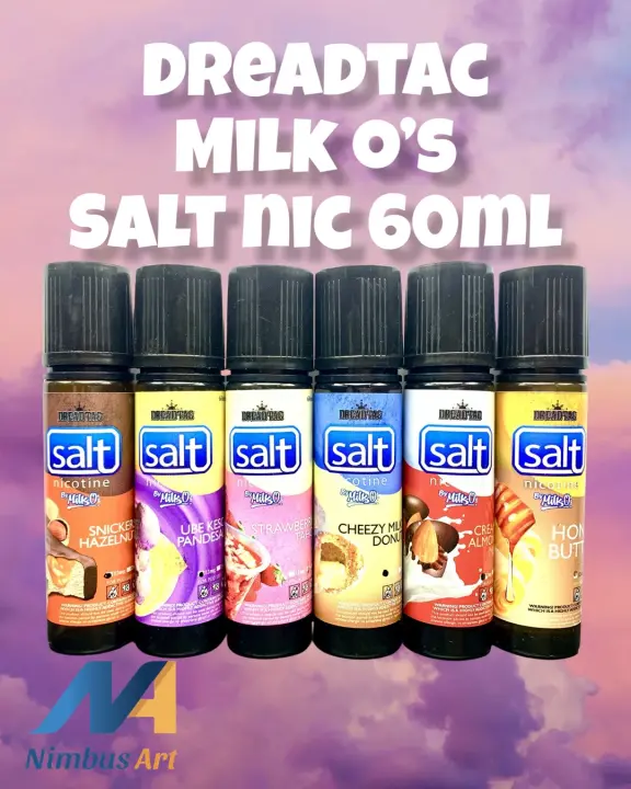 MILK O`S SALT BY DREADTAC 60ML 50VG/50PG | Lazada PH