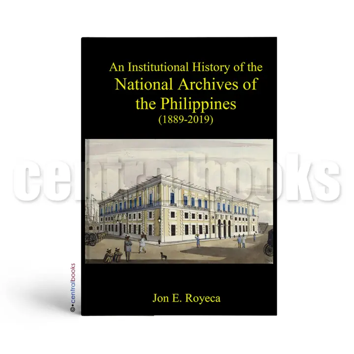 An Institutional History of the National Archives of the Philippines ...